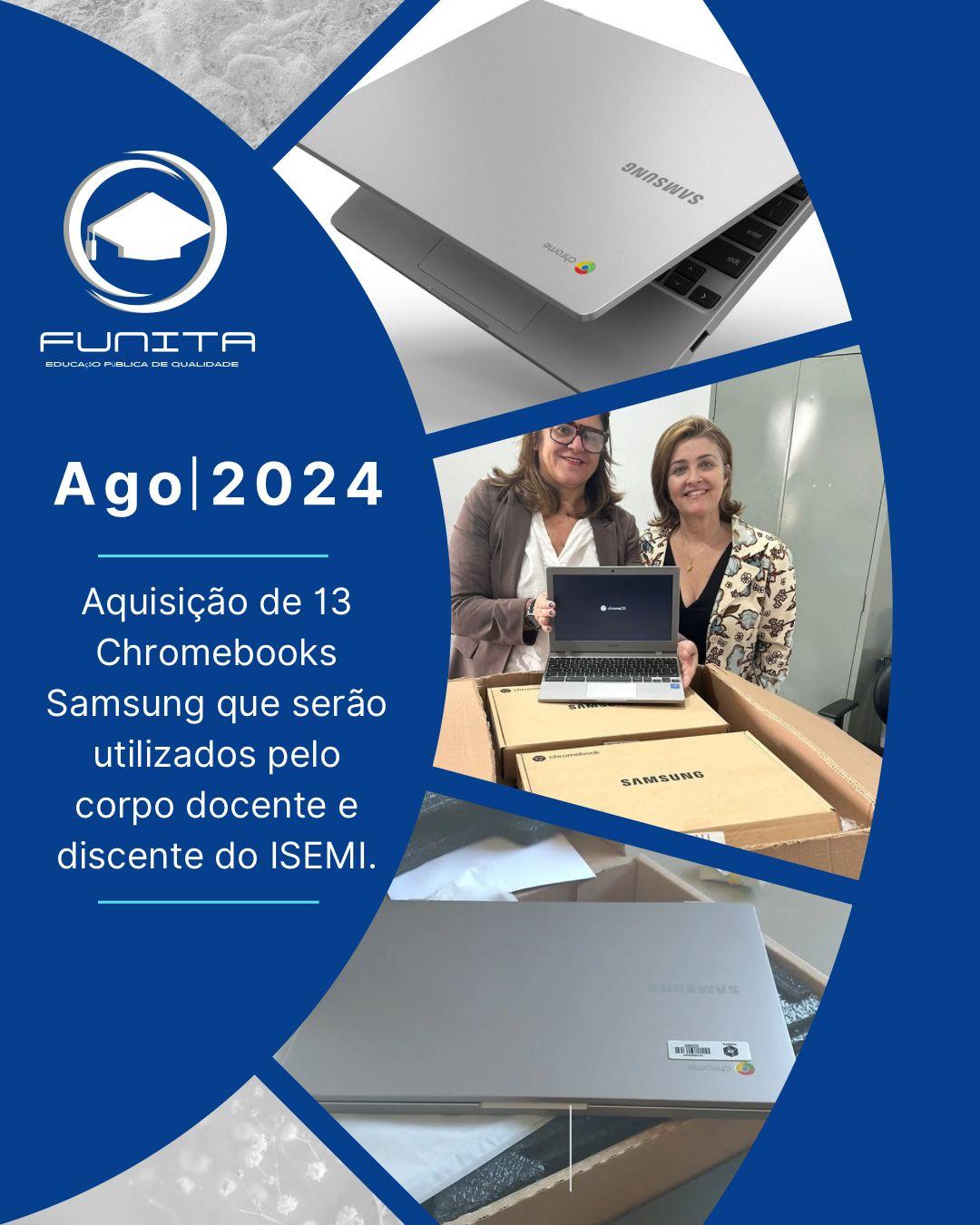 Aquisição de 13 chromebooks Sansung que serão utilizados pelo corpo ...