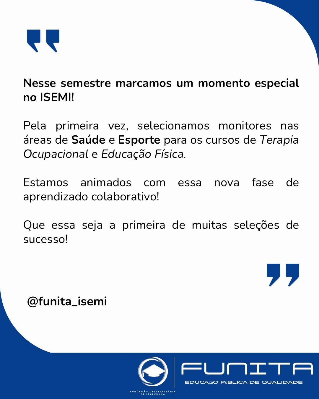 FUNITA pela primeira vez implanta PROGRAMA DE MONITORIA - FUNITA